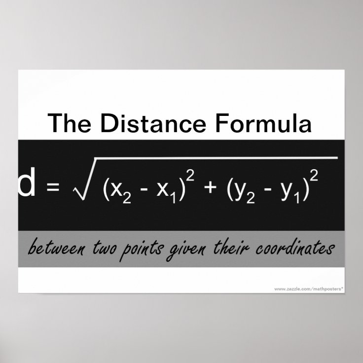 The Distance Formula Math Poster | Zazzle