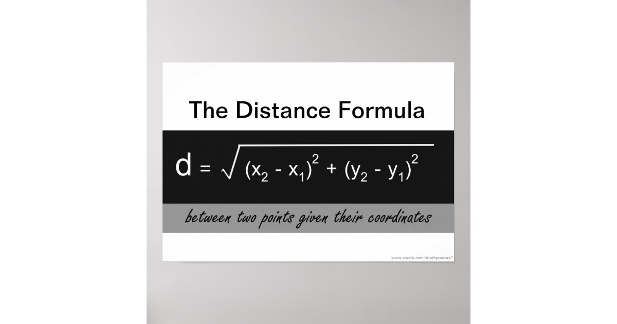 The Distance Formula Math Poster | Zazzle
