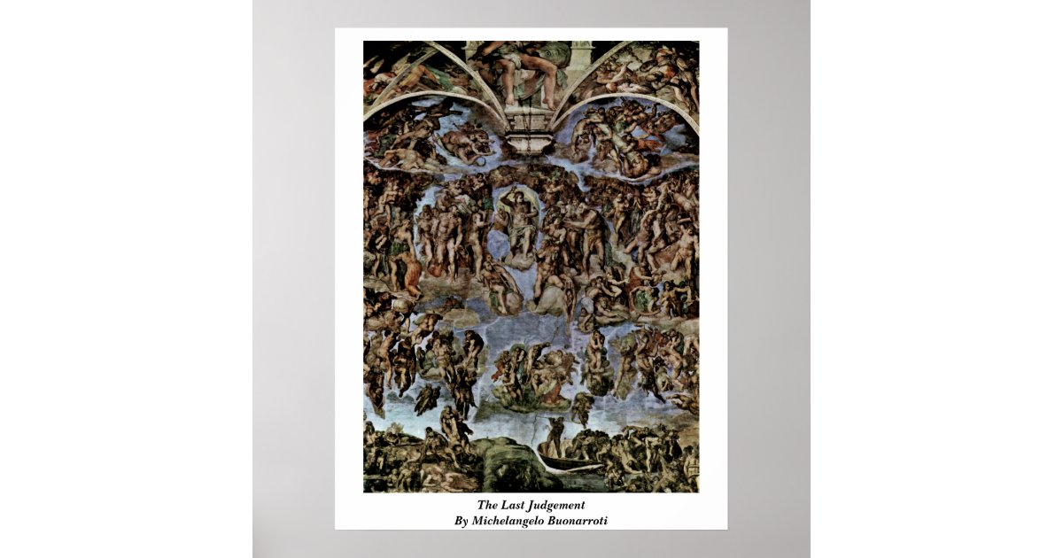 The Last Judgement By Michelangelo Buonarroti Poster | Zazzle