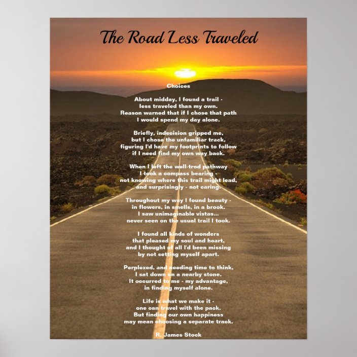 The Road Less Travelled with poem "Choices" Poster | Zazzle.ca