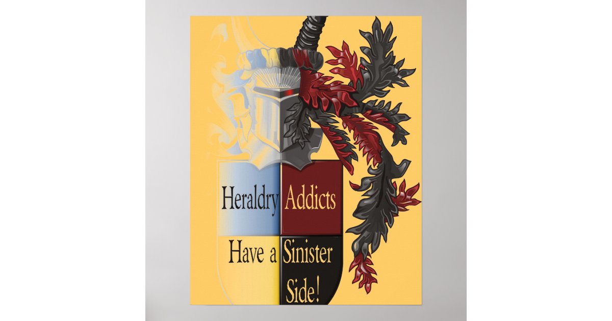 The Sinister Side of Heraldry Poster | Zazzle