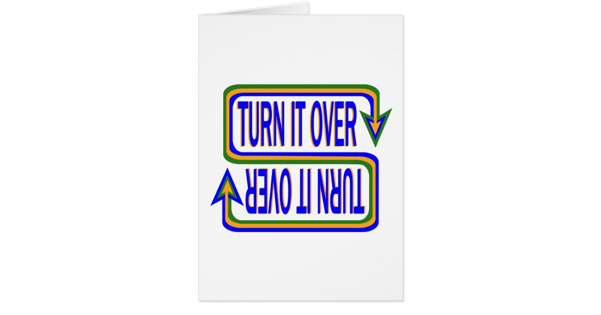 Turn it Over | Zazzle
