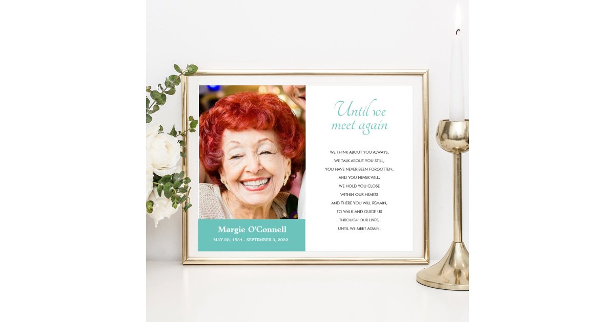 Turquoise Until We Meet Again Funeral Poem Photo Poster | Zazzle