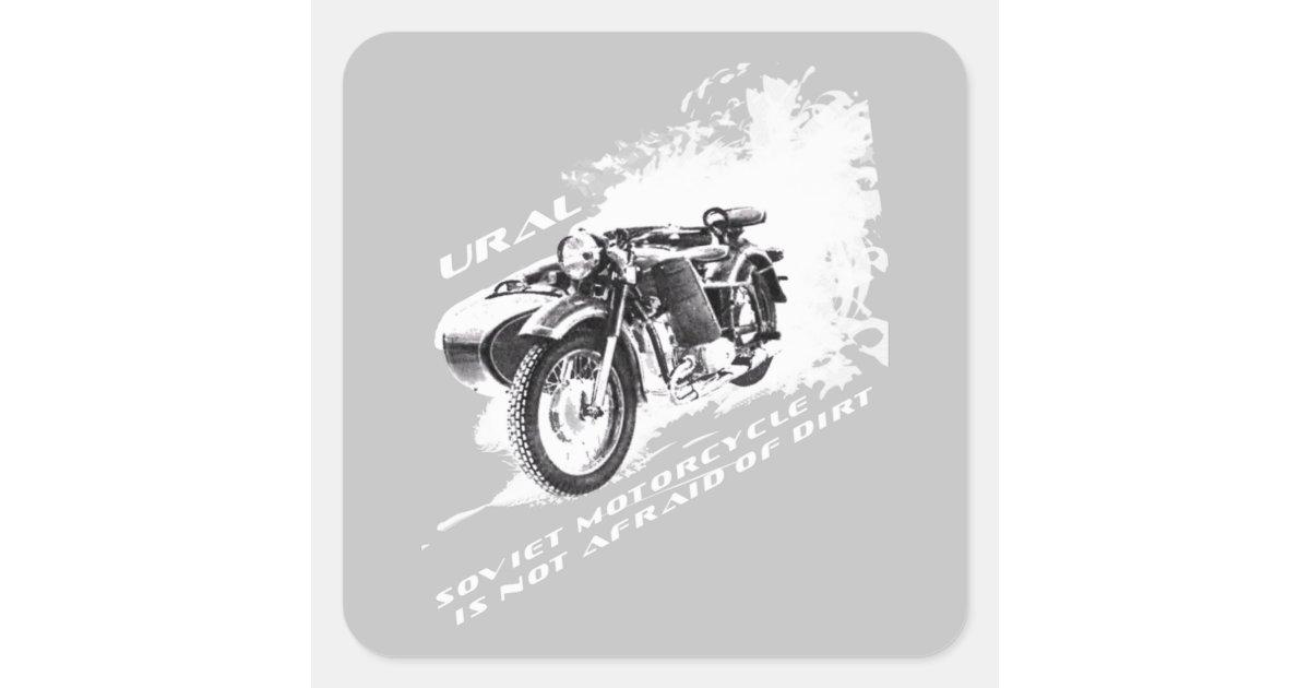 Ural Motorcycle With Sidecar Is Not Afraid Of Dirt Square Sticker | Zazzle
