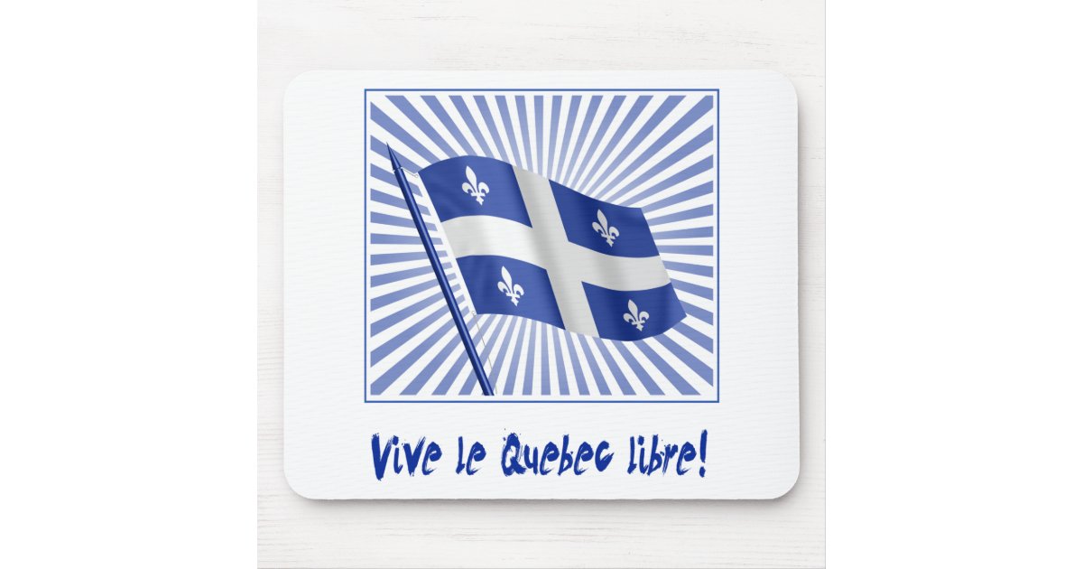 Vive le Québec libre! Mouse Pad | Zazzle
