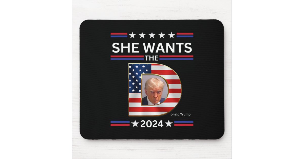 Wants The D Donald Trump 2024 Presidential Electio Mouse Pad | Zazzle
