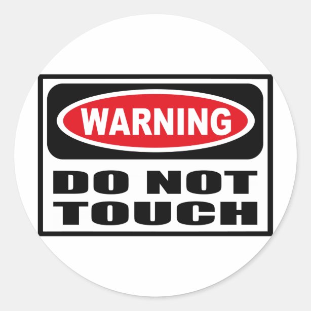 Do Not Touch Stickers | Zazzle CA