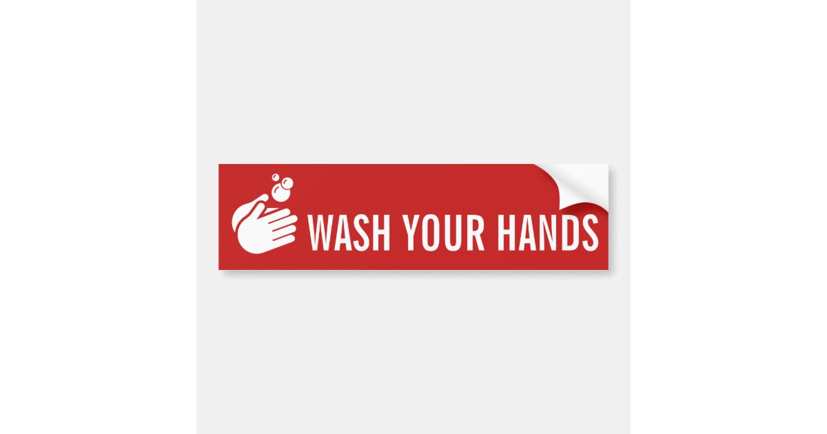 Wash Your Hands - Hand Washing Coronavirus & Flu Bumper Sticker | Zazzle