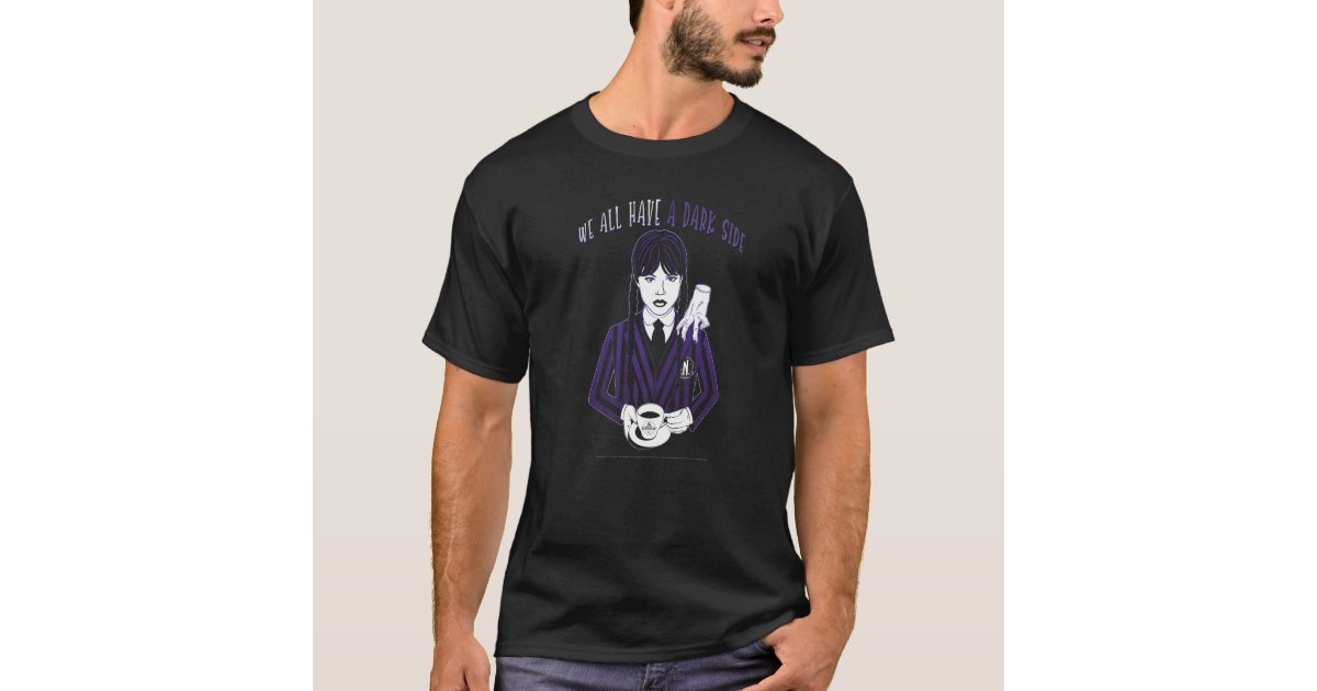 Wednesday and Thing We All Have A Dark Side Quote T-Shirt | Zazzle