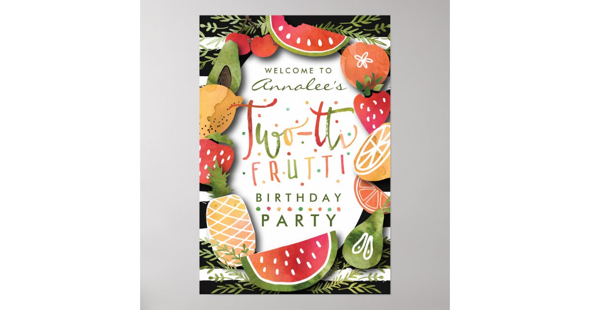 WELCOME SIGN | Two-tti Frutti Fruit Birthday Party | Zazzle