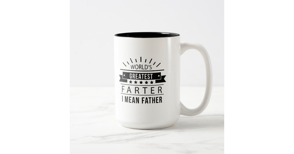 World's Greatest Farter Two-Tone Coffee Mug | Zazzle