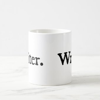 Writer. Coffee Mug | Zazzle