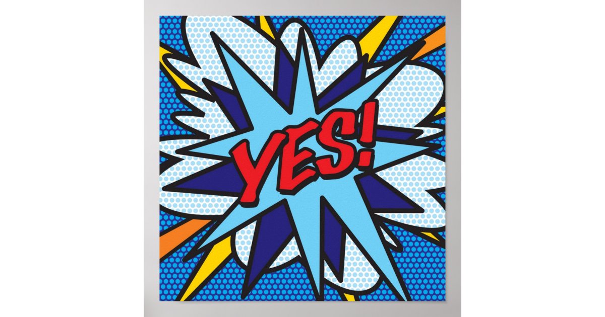 YES Pop Art Comic Book Modern Fun Poster | Zazzle