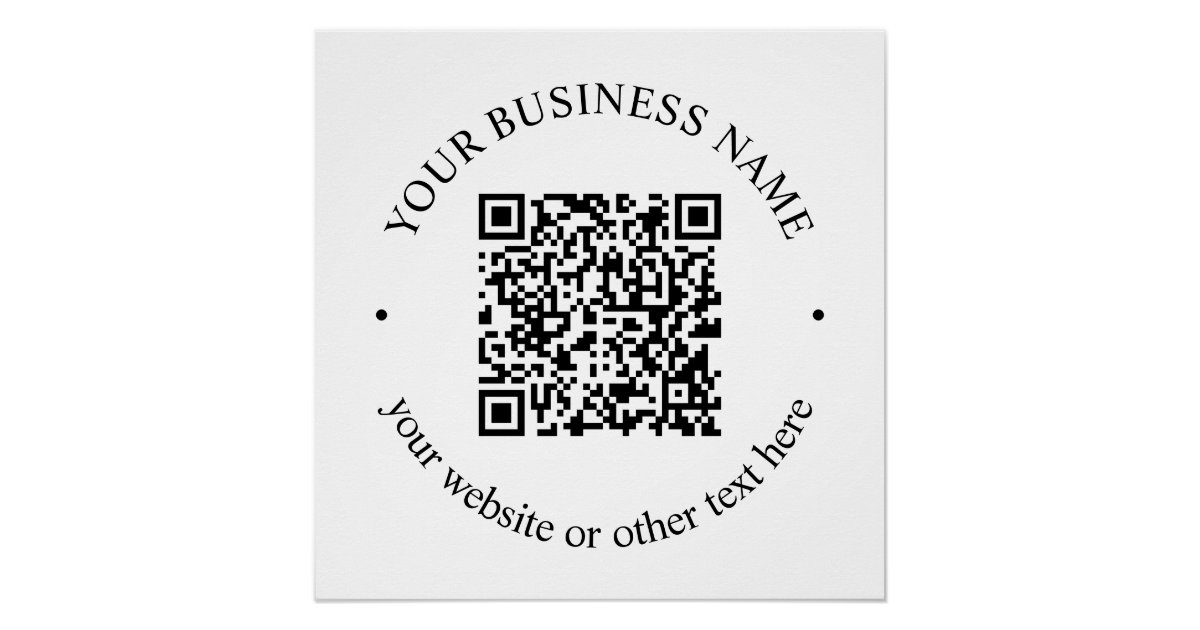 Your Uploaded QR code Plus Editable Circular Text Poster | Zazzle