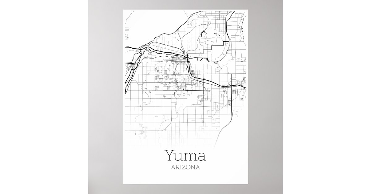 Yuma Map - Arizona - City Map Poster | Zazzle