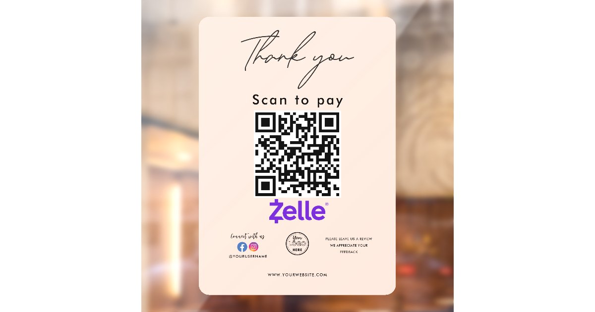 Zelle QR Code Logo Thank you Scan to Pay Window Cling | Zazzle